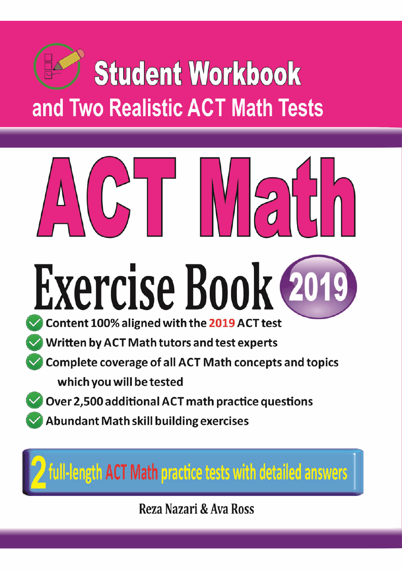ACT Math Exercise Book: Student Workbook and Two Realistic ACT Math ...