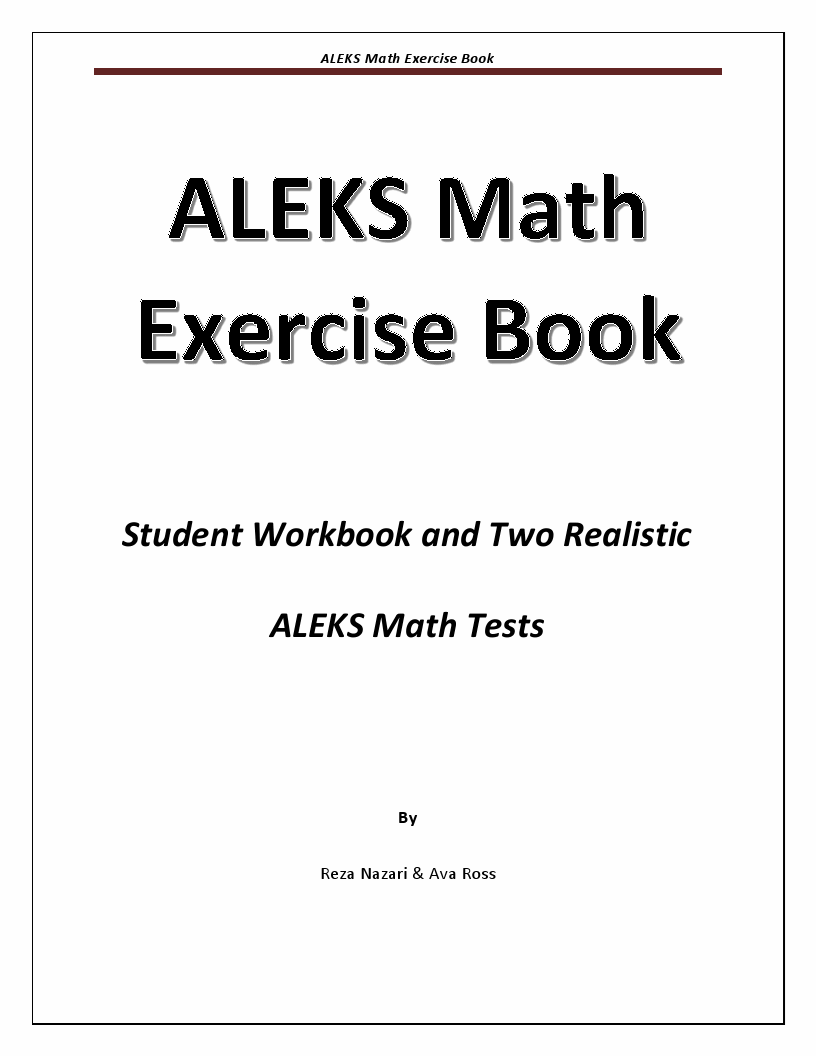 ALEKS Math Exercise Book: Student Workbook and Two Realistic ALEKS Math ...