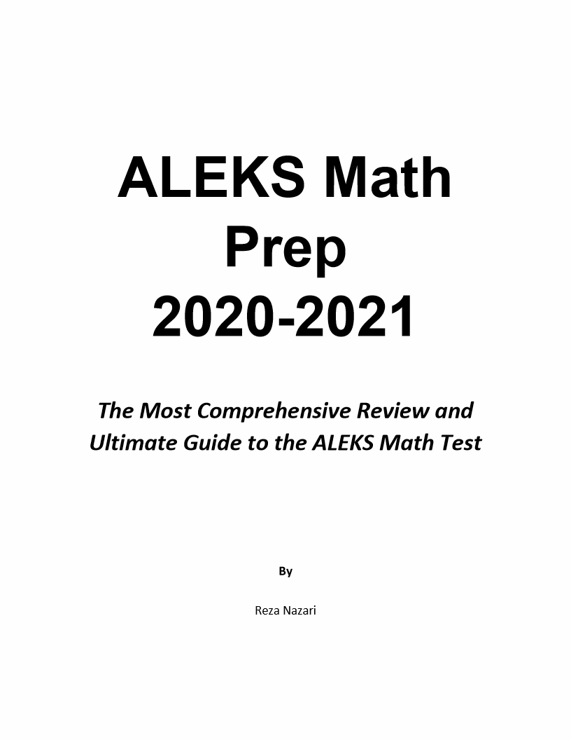 ALEKS Math Prep 2020-2021: The Most Comprehensive Review and Ultimate ...