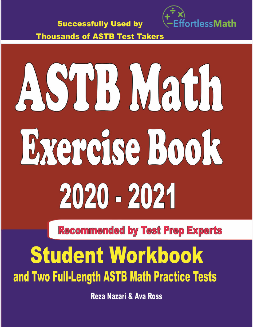 ASTB Math Exercise Book 2020-2021: Student Workbook and Two Full-Length ...