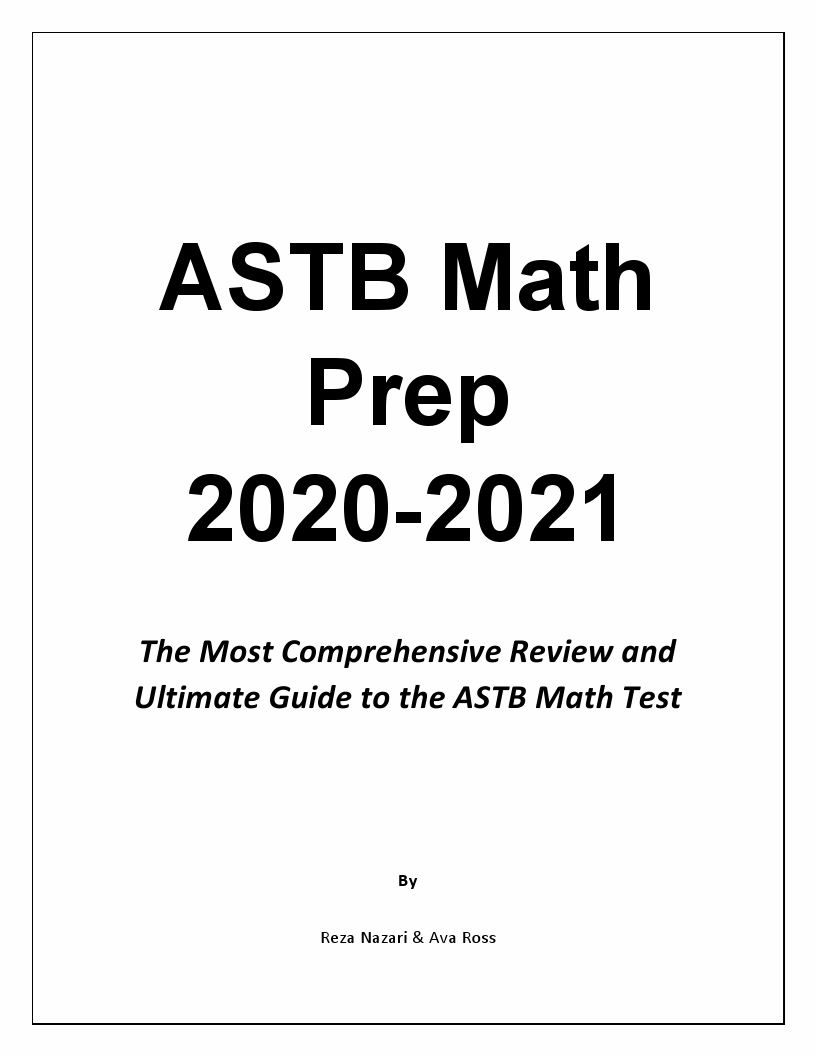 ASTB Math Prep 2020-2021: The Most Comprehensive Review and Ultimate ...