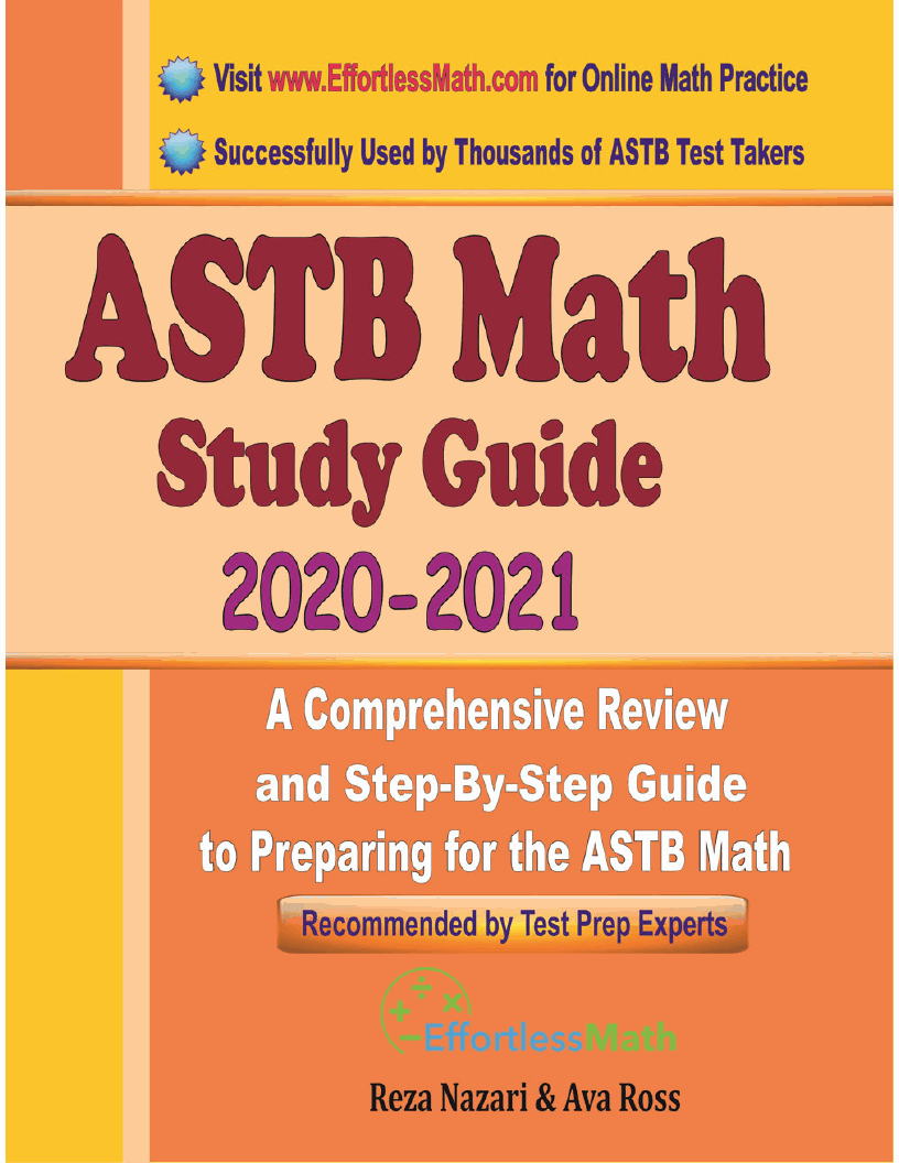 ASTB Math Study Guide 2020 – 2021: A Comprehensive Review and Step-By ...