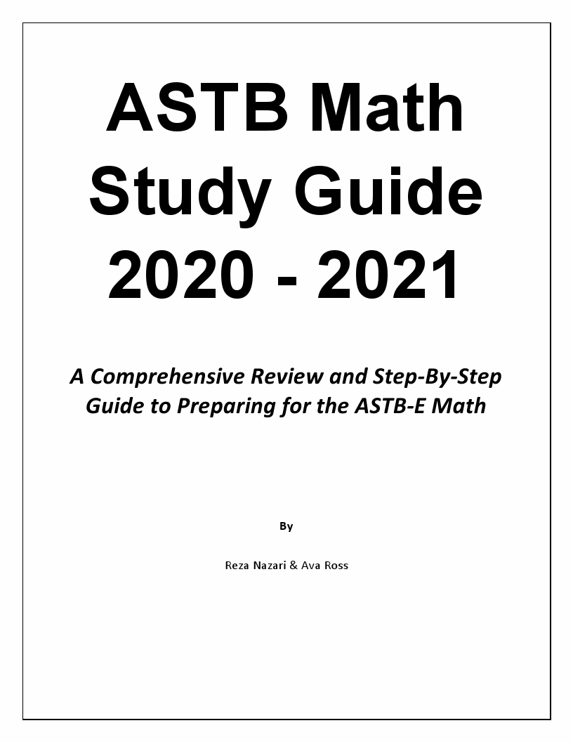 ASTB Math Study Guide 2020 – 2021: A Comprehensive Review and Step-By ...