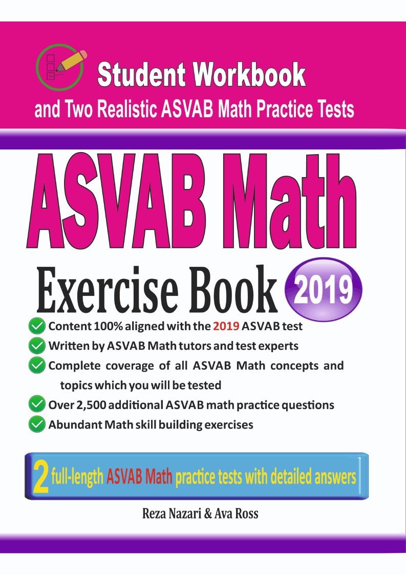 ASVAB Math Exercise Book: Student Workbook and Two Realistic ASVAB Math ...