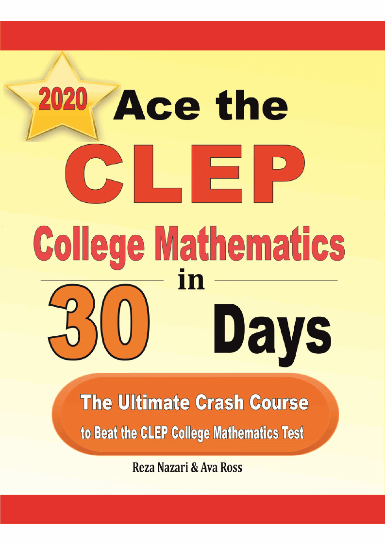 Ace the CLEP College Mathematics in 30 Days: The Ultimate Crash Course ...