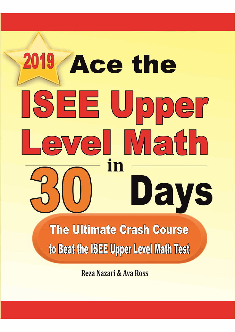 Ace the ISEE Upper Level Math in 30 Days: The Ultimate Crash Course to ...