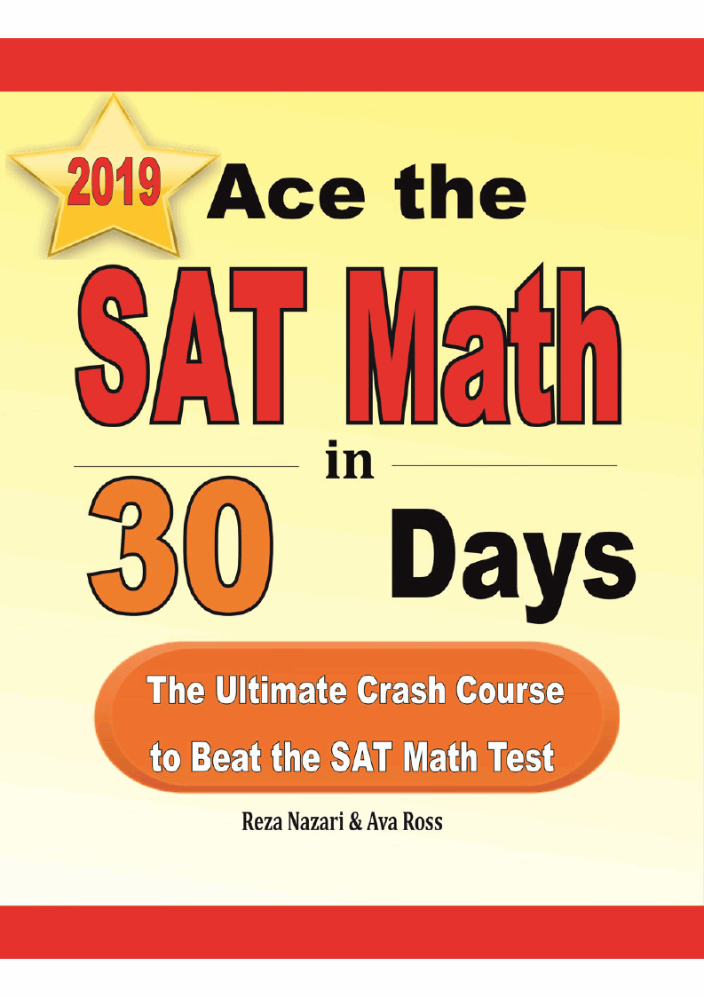 Ace the SAT Math in 30 Days: The Ultimate Crash Course to Beat the SAT ...