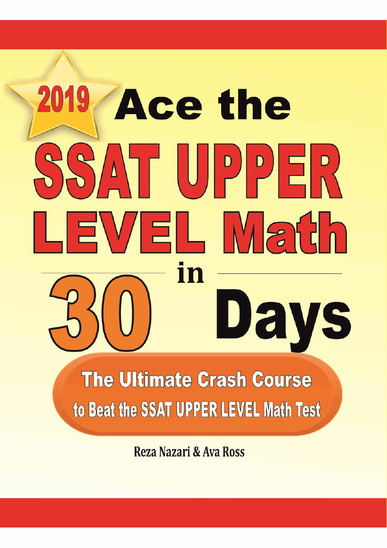 Ace the SSAT Upper Level Math in 30 Days: The Ultimate Crash Course to ...