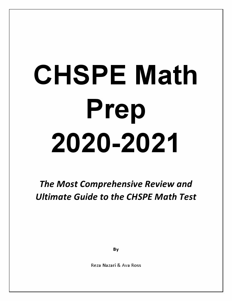 CHSPE Math Prep 2020-2021: The Most Comprehensive Review and Ultimate ...
