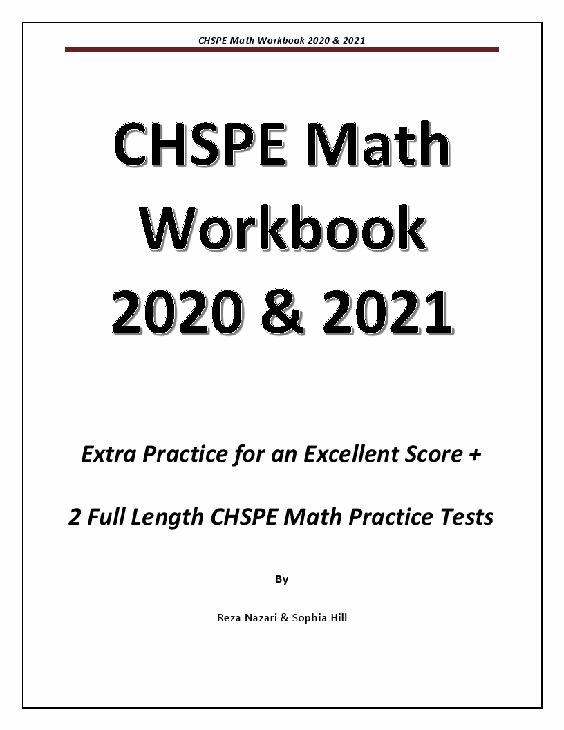 CHSPE Math Workbook 2020 & 2021: Extra Practice for an Excellent Score ...