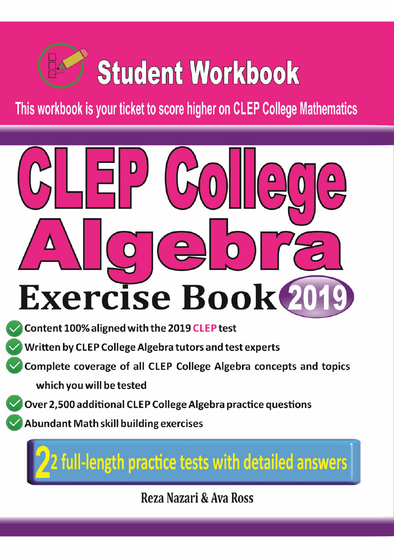 CLEP College Algebra Exercise Book: Student Workbook and Two Realistic ...