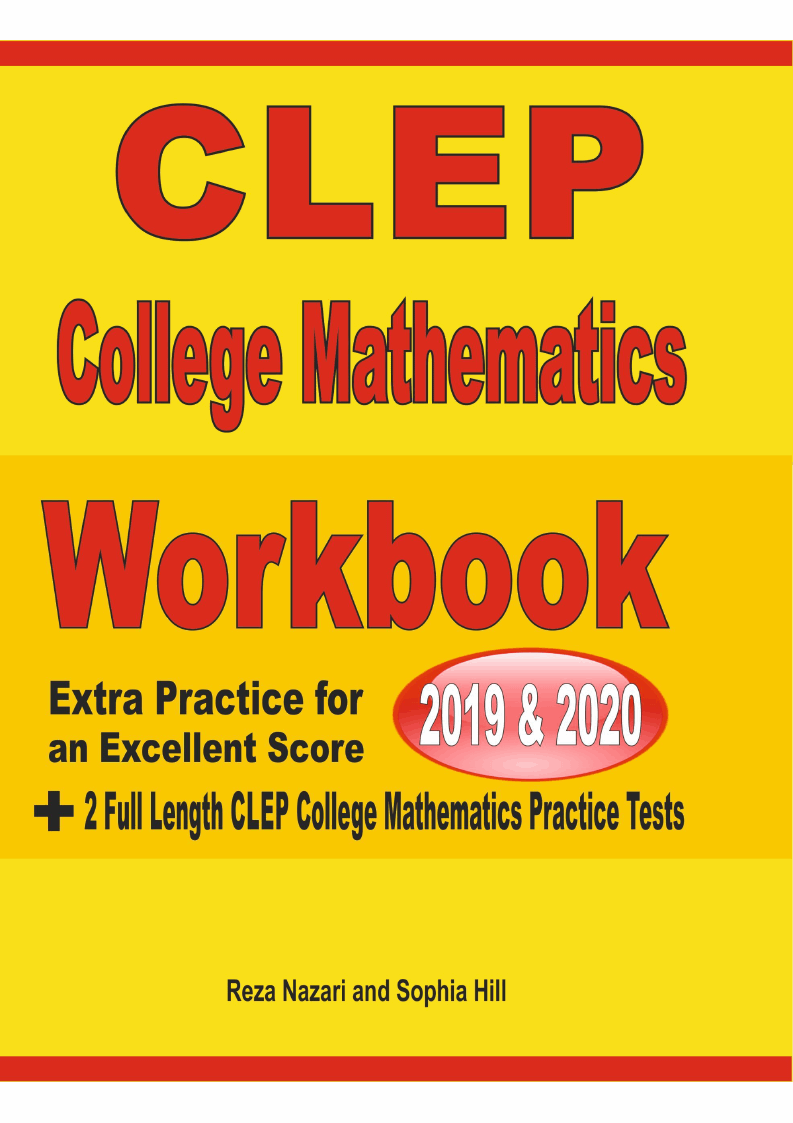 CLEP College Mathematics Workbook 2019-2020: Extra Practice for an ...