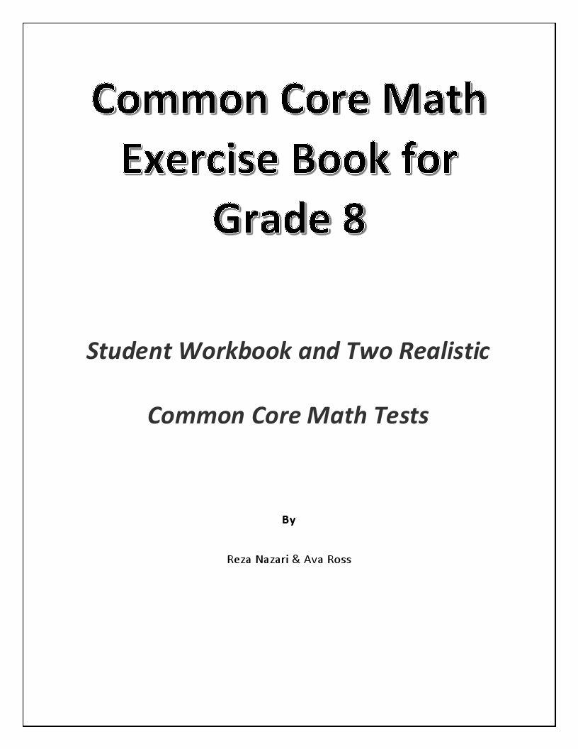 Common Core Math Exercise Book for Grade 8: Student Workbook and Two ...