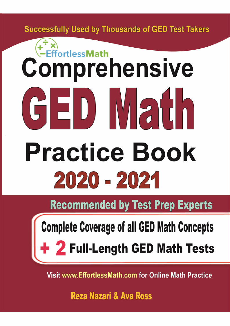 Comprehensive GED Math Practice Book 2020 – 2021: Complete Coverage of ... Comprehensive GED Math Practice Book 2020 – 2021: Complete Coverage of ...