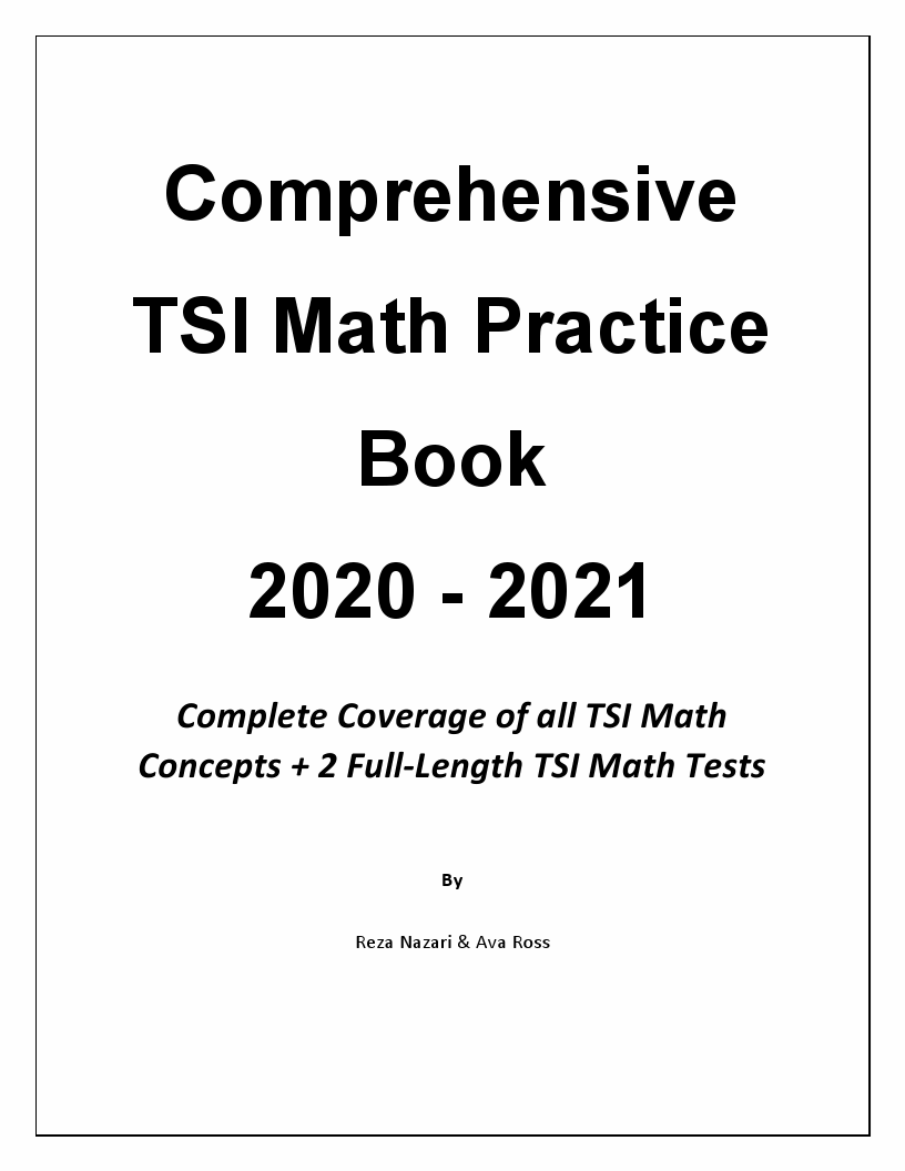 Comprehensive TSI Math Practice Book 2020 – 2021: Complete Coverage of ...