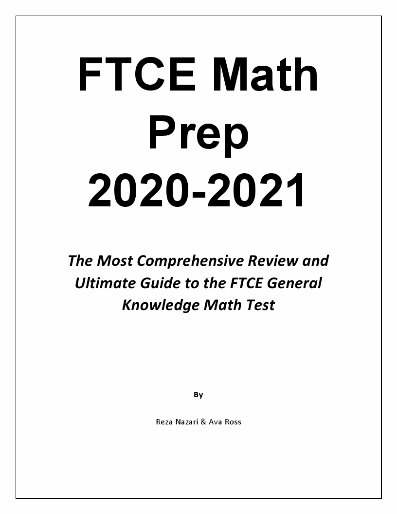 FTCE Math Prep 2020-2021: The Most Comprehensive Review and Ultimate ...
