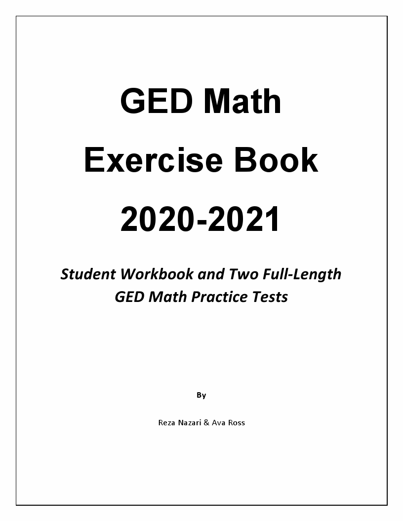 GED Math Exercise Book 2020-2021: Student Workbook and Two Full-Length ...
