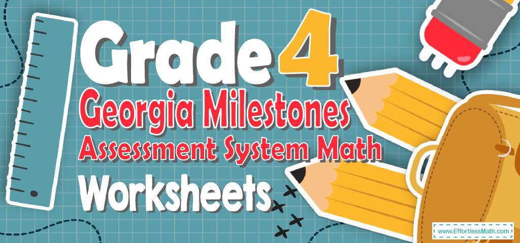 4th Grade Georgia Milestones Assessment System Math Worksheets: FREE ...