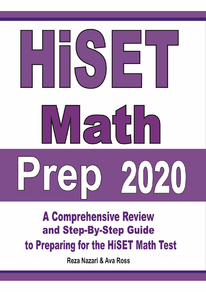 HiSET Math Prep 2020: A Comprehensive Review and Step-By-Step Guide to ... HiSET Math Prep 2020: A Comprehensive Review and Step-By-Step Guide to ...