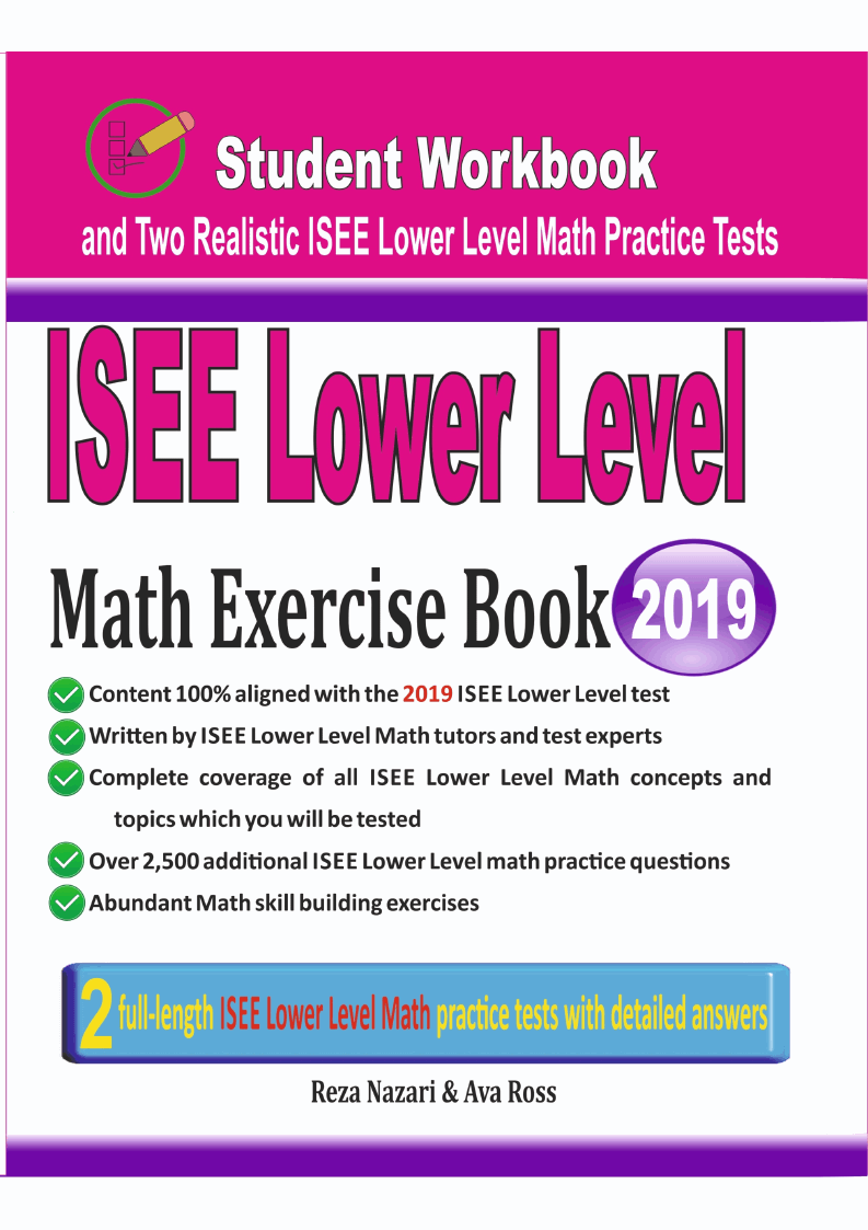 ISEE Lower Level Math Exercise Book: Student Workbook and Two Realistic ...