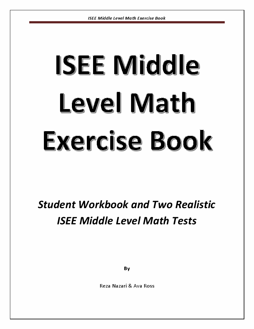 ISEE Middle Level Math Exercise Book: Student Workbook and Two ...