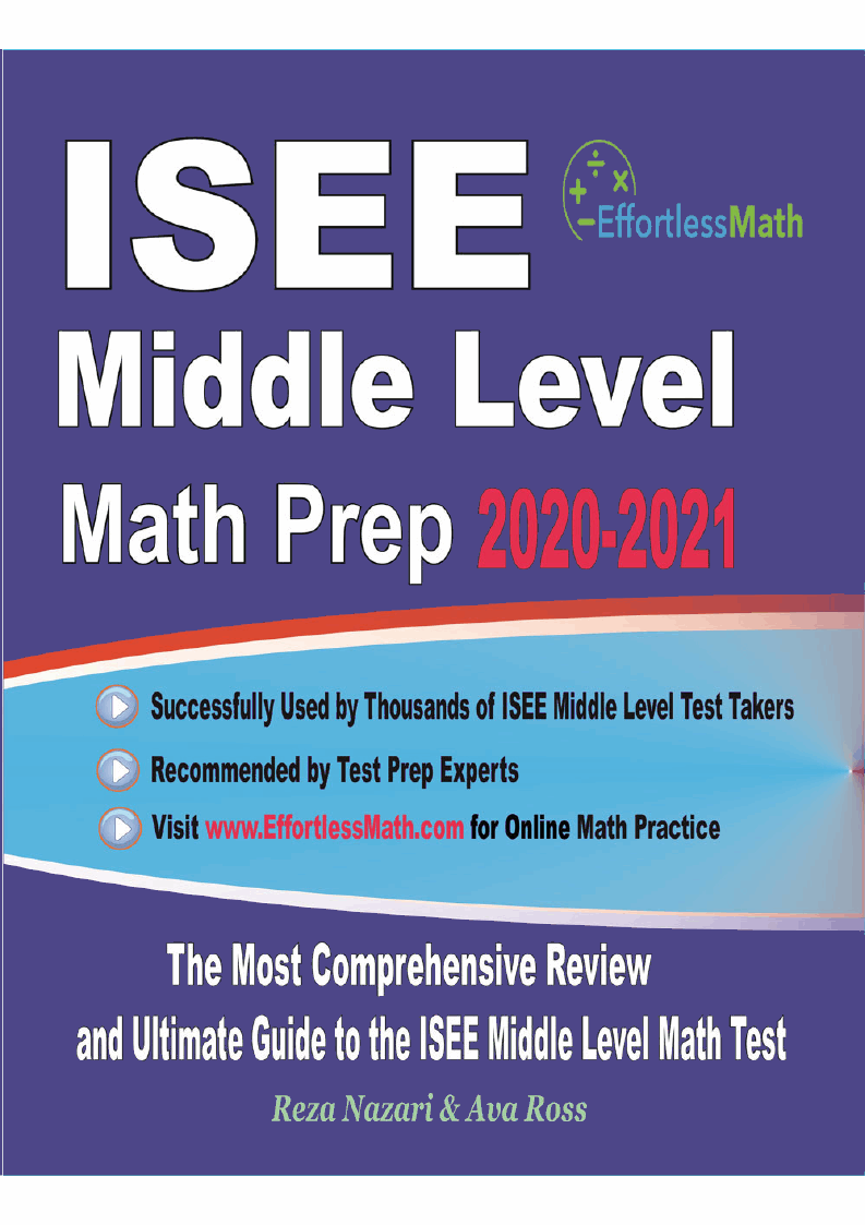 ISEE Middle Level Math Prep 2020-2021: The Most Comprehensive Review ...