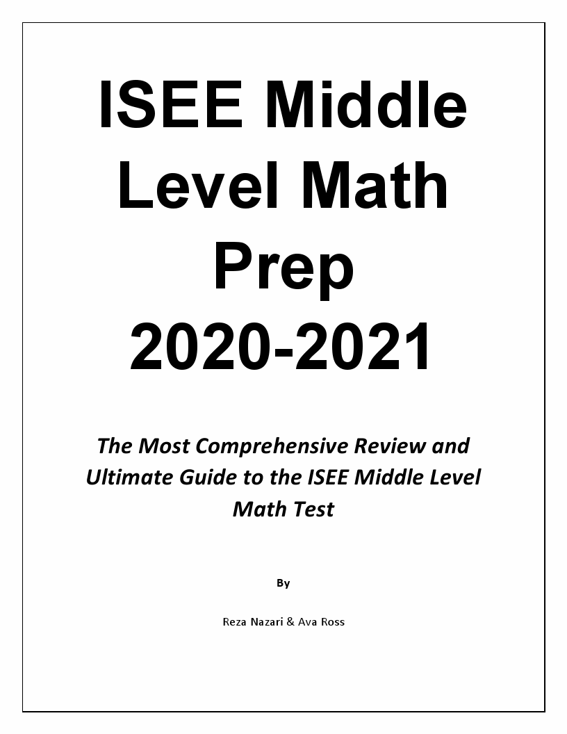 ISEE Middle Level Math Prep 2020-2021: The Most Comprehensive Review ...