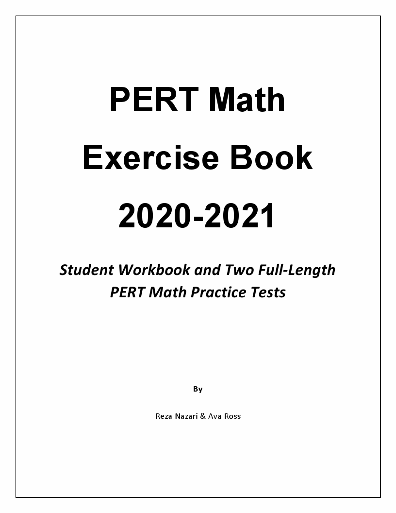 PERT Math Exercise Book 2020-2021: Student Workbook and Two Full-Length ...