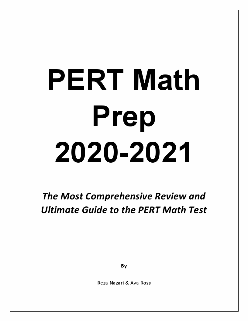 PERT Math Prep 2020-2021: The Most Comprehensive Review and Ultimate ...