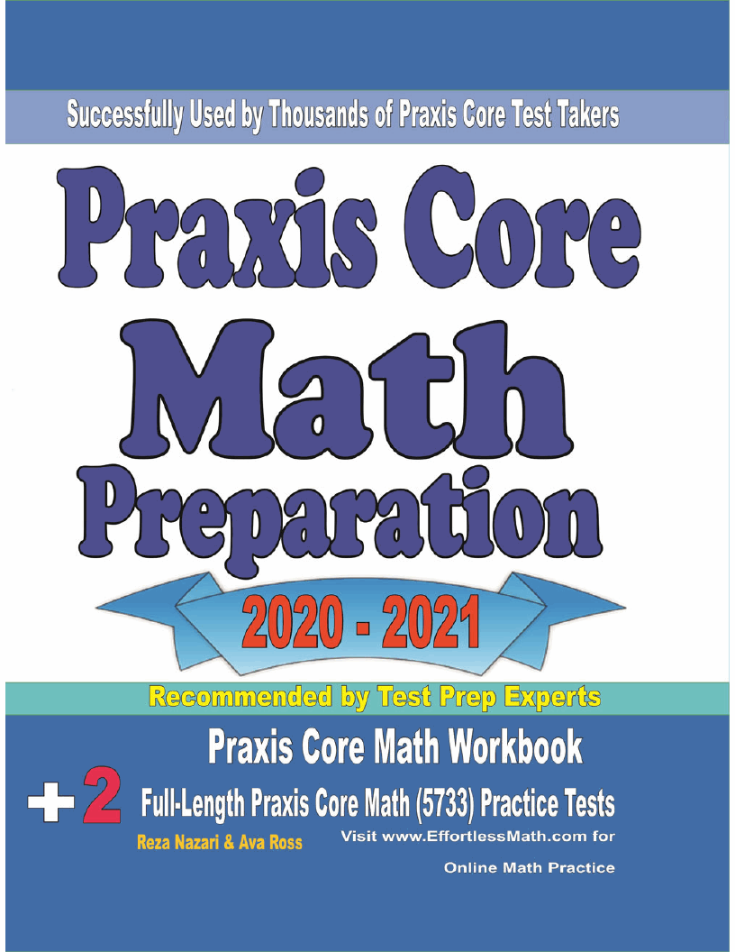Praxis Core Math Preparation 2020 – 2021: Praxis Core Math Workbook + 2 ...