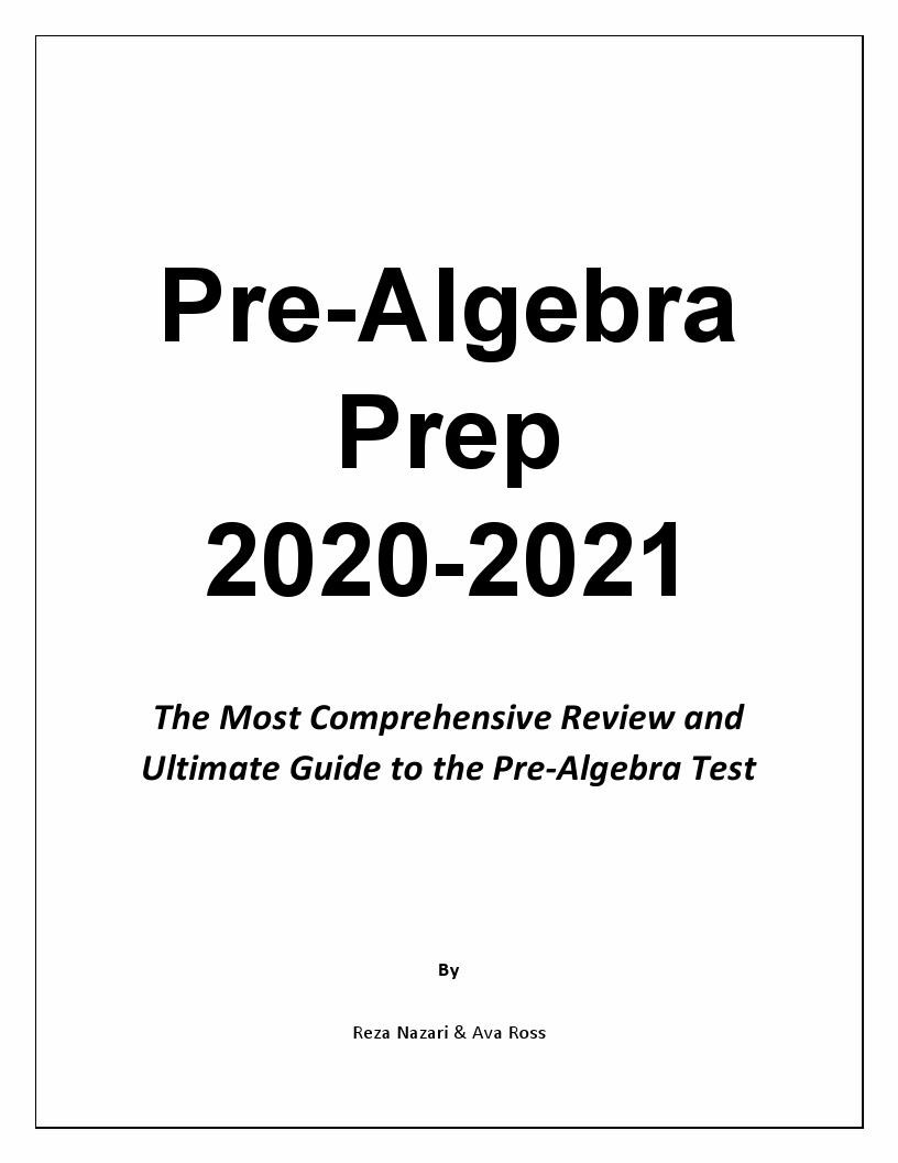 Pre-Algebra Prep 2020-2021: The Most Comprehensive Review and Ultimate ...