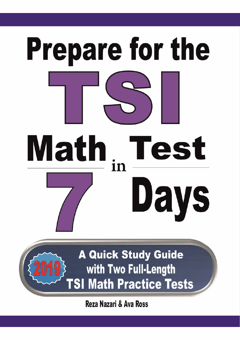 Prepare For The TSI Math Test In 7 Days A Quick Study Guide With Two Full Length TSI Math prepare-for-the-tsi-math-test-in-7-days-a-quick-study-guide-with-two-full-length-tsi-math
