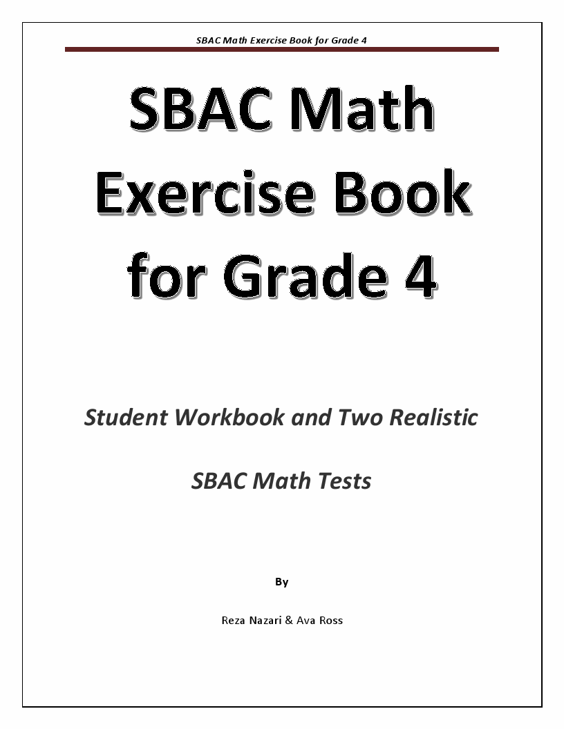 SBAC Math Exercise Book for Grade 4: Student Workbook and Two Realistic ...
