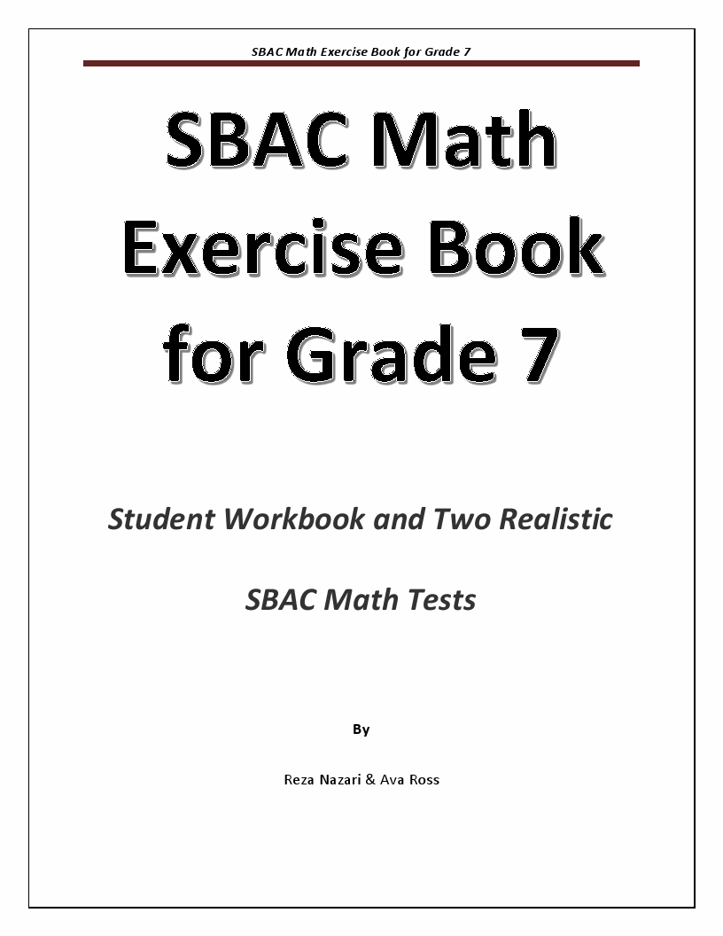 SBAC Math Exercise Book for Grade 7: Student Workbook and Two Realistic ...