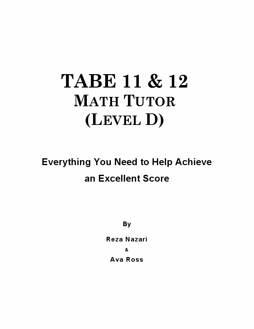 TABE 11 & 12 Math Tutor: Everything You Need to Help Achieve an ...