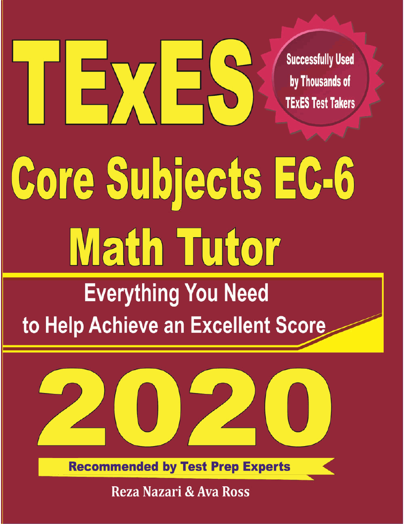 TExES Core Subjects EC-6 Math Tutor: Everything You Need to Help ...