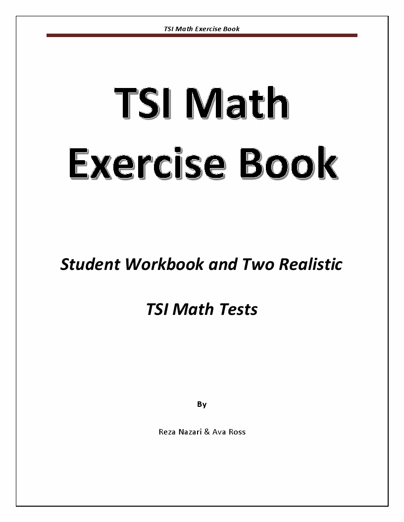 TSI Math Exercise Book: Student Workbook and Two Realistic TSI Math ...