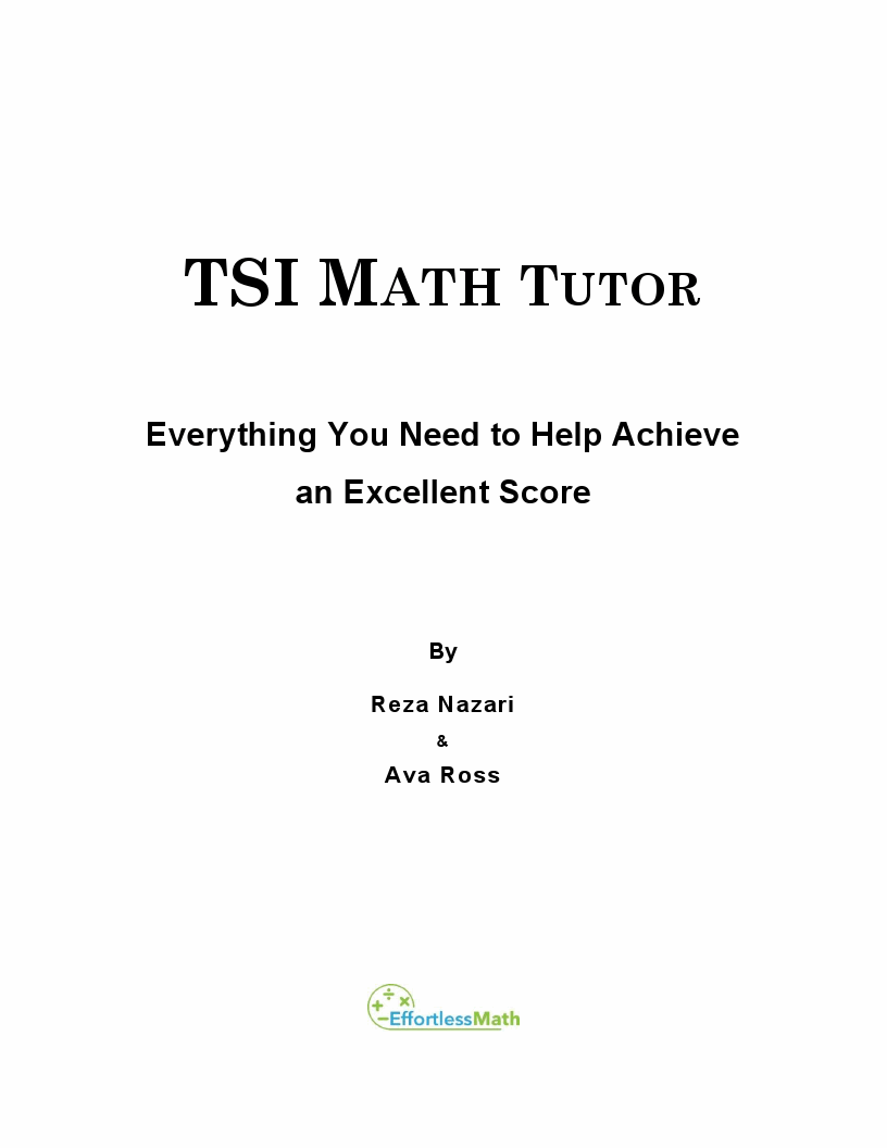 TSI Math Tutor: Everything You Need to Help Achieve an Excellent Score ...