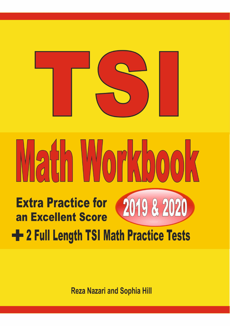 TSI Math Workbook 2019 & 2020: Extra Practice for an Excellent Score ...
