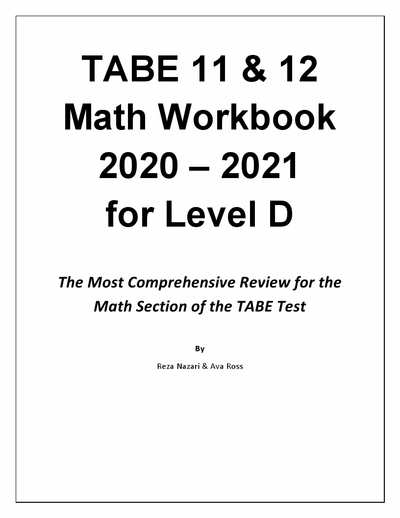TABE 11 & 12 Math Workbook 2020 – 2021 for Level D: The Most ...