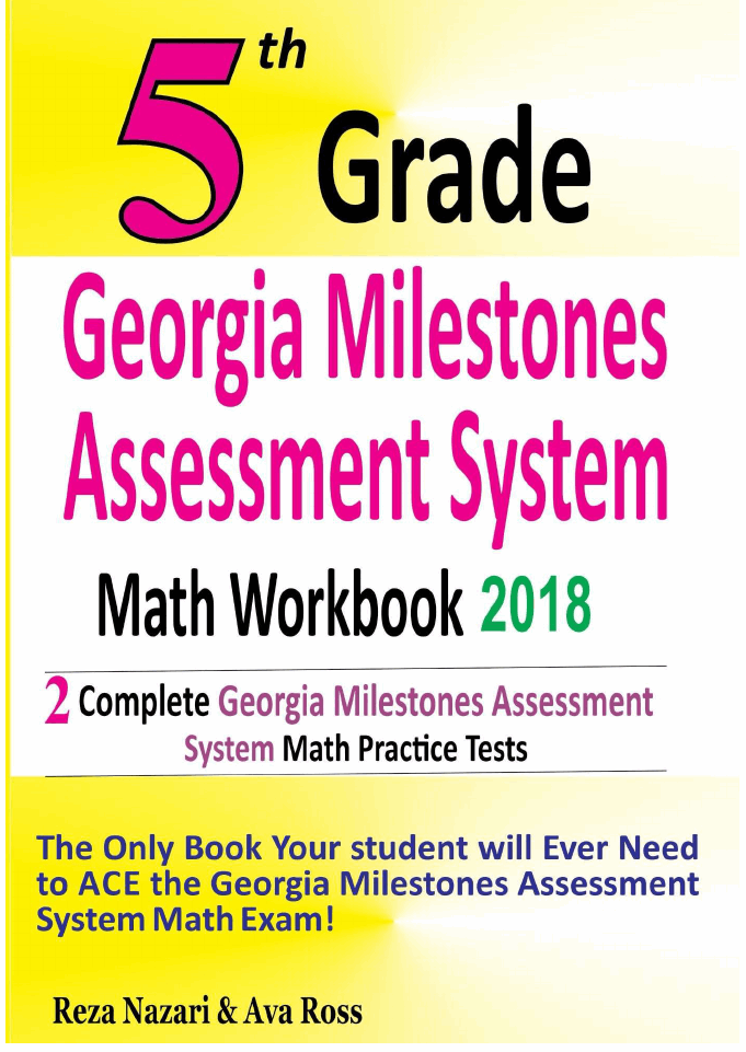 5th Grade Georgia Milestones Math Workbook 2018: The Most Comprehensive ...
