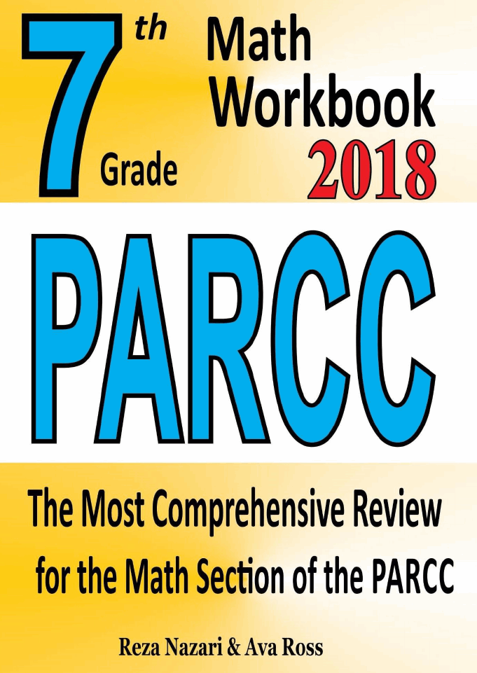 7th Grade PARCC Math Workbook 2018: The Most Comprehensive Review for ...