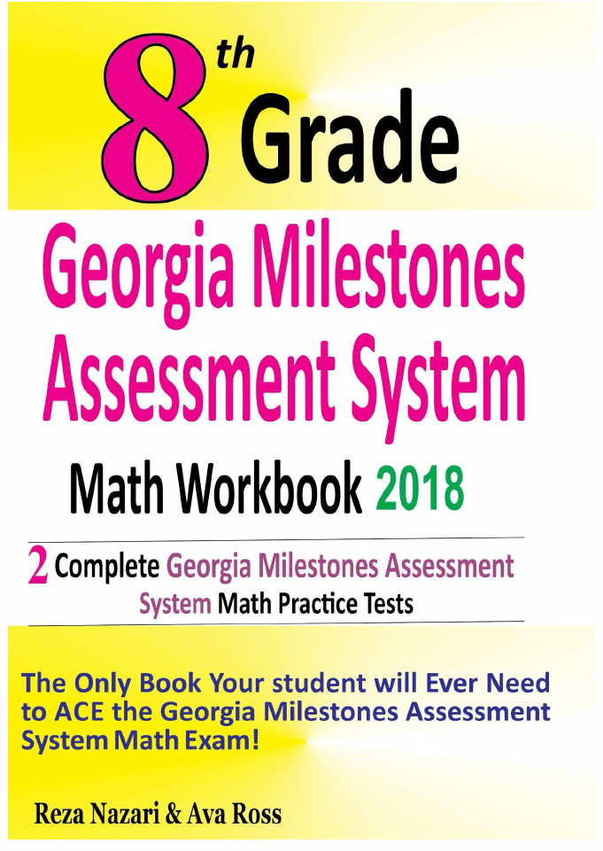 8th Grade Georgia Milestones Math Workbook 2018: The Most Comprehensive ...