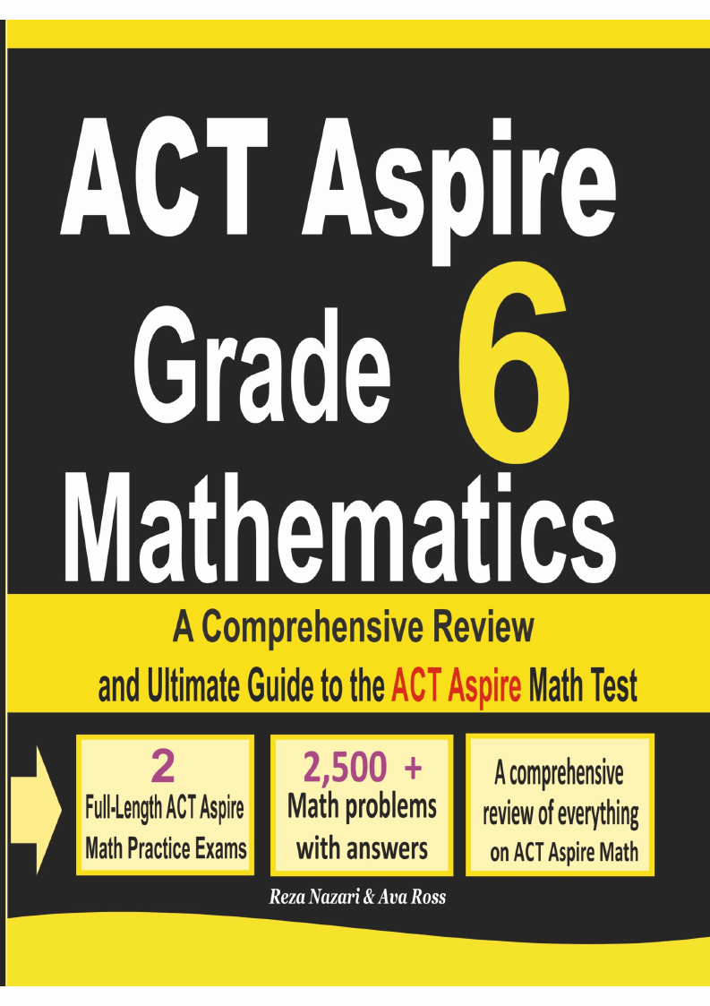 ACT Aspire Grade 6 Mathematics: A Comprehensive Review and Ultimate ...