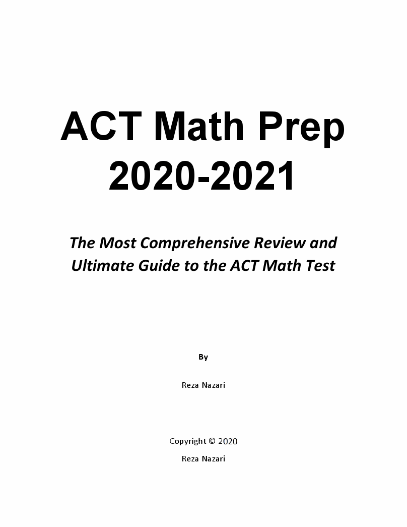 ACT Math Prep 2020-2021: The Most Comprehensive Review and Ultimate ...