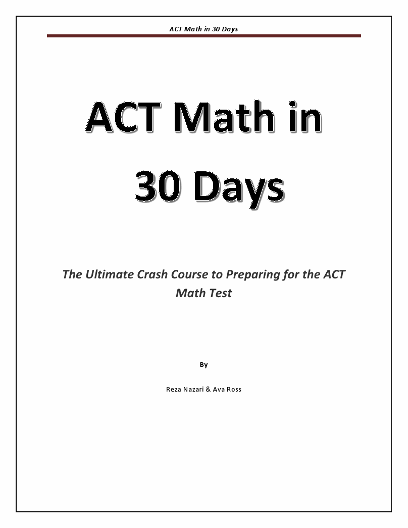 ACT Math in 30 Days: The Ultimate Crash Course to Preparing for the ACT ...