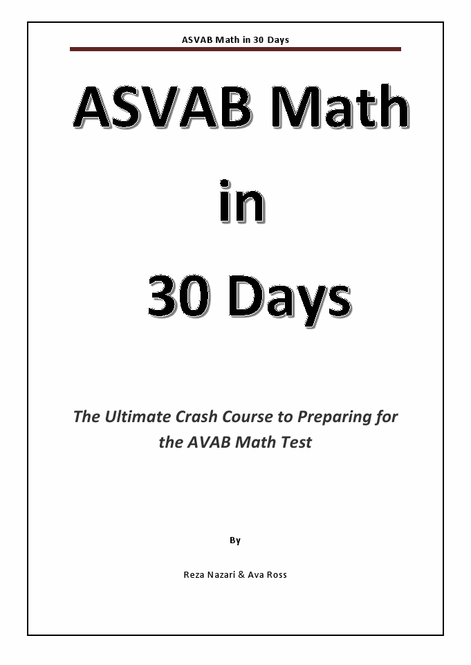 ASVAB Math in 30 Days: The Ultimate Crash Course to Preparing for the ...