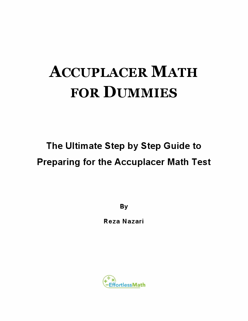 Accuplacer Math for Beginners 2024: The Ultimate Step by Step Guide to ...