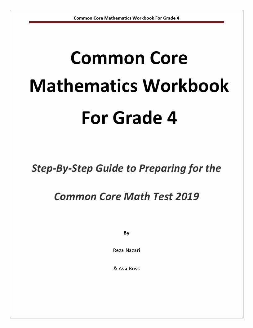 Common Core Mathematics Workbook For Grade 4: Step-By-Step Guide to ...