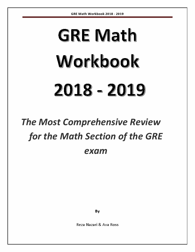 GRE Math Workbook 2018 – 2019: The Most Comprehensive Review for the ...